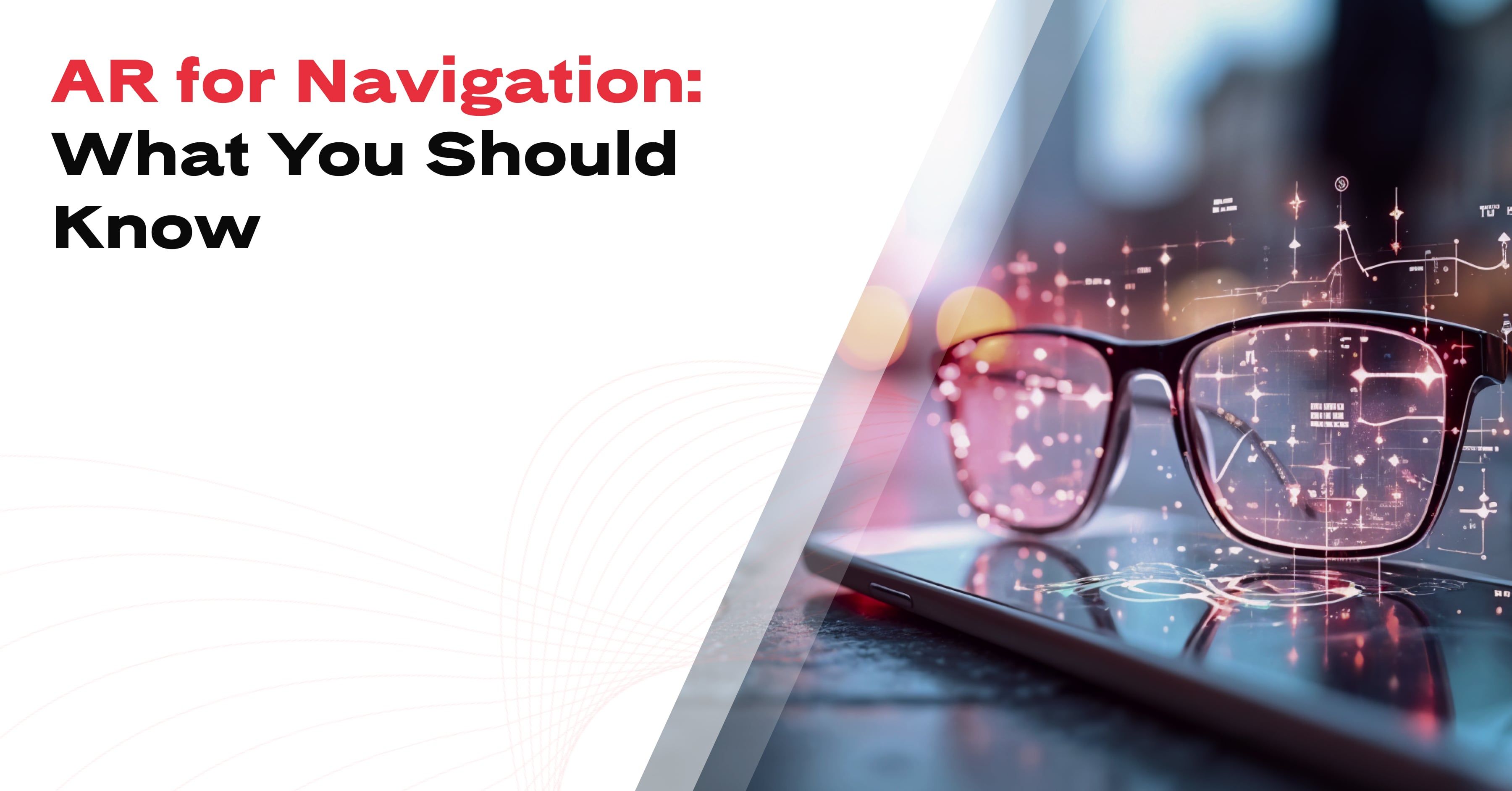 What Is Augmented Reality Navigation?